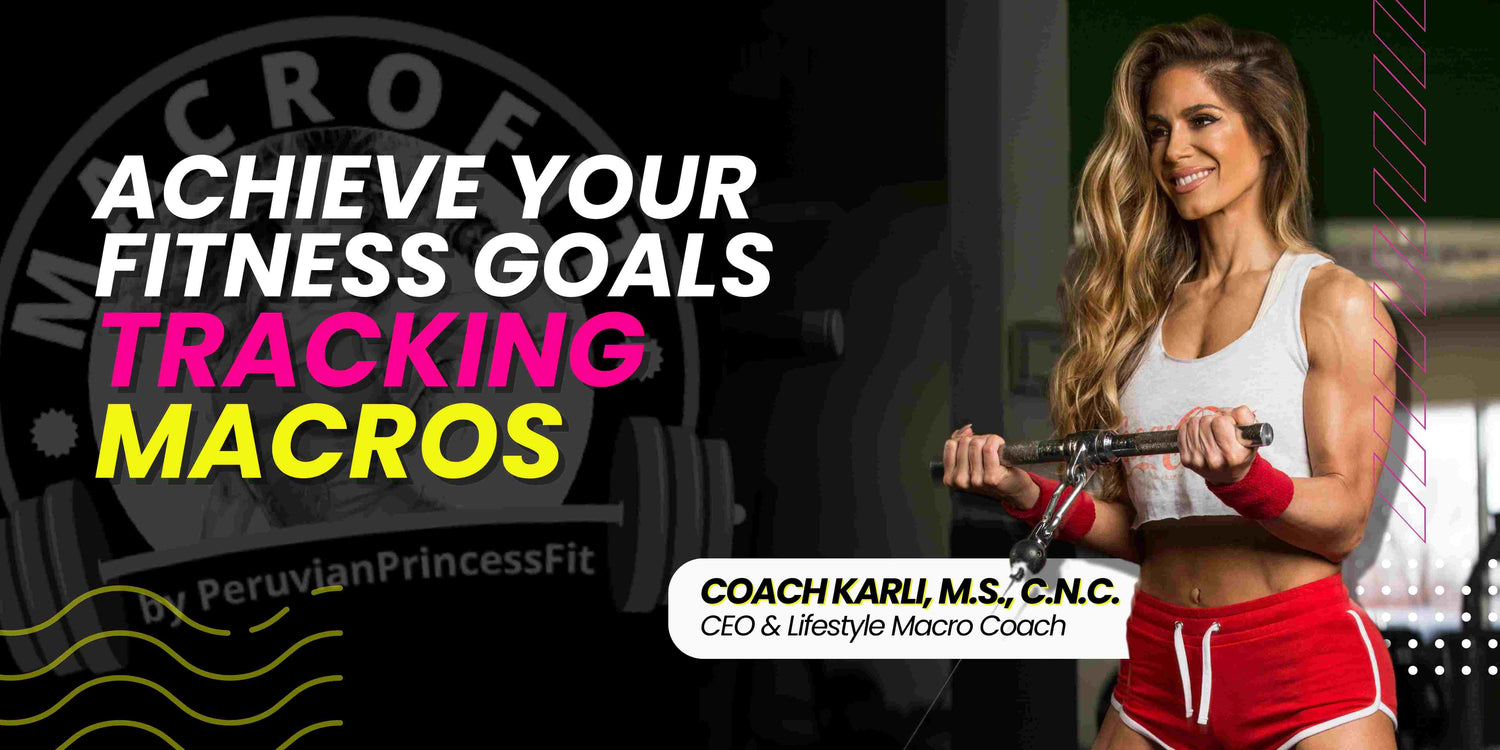 MacroFit by PeruvianPrincessFit